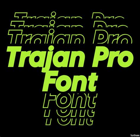 Trajan Pro Font Font Text Effects Custom Fonts Text Style