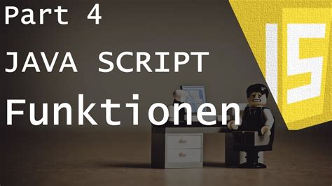 Funktionen Part 4 Javascript Tutorial Youtube
