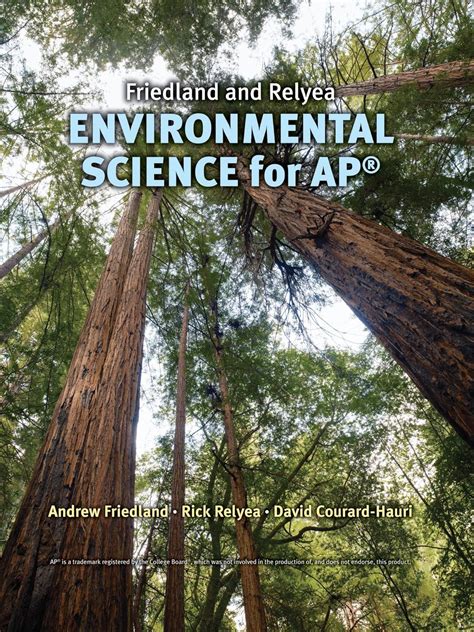 Environmental Science For Ap Friedland Andrew Relyea Rick Courard Hauri David Jones Ross