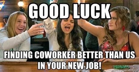 Goodbye Memes For Work Funny Memes At Work Cuhyg