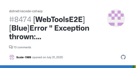 Webtoolse2e Blue Error Exception Thrown Systeminvalidoperationexception The Solution Does