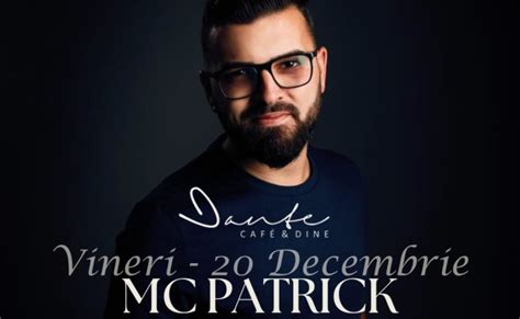Mc Patrick Dante Café And Dine • Zile și Nopți