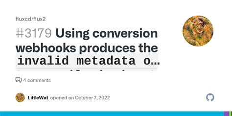 Using Conversion Webhooks Produces The `invalid Metadata Of Type In