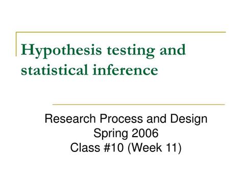Ppt Hypothesis Testing And Statistical Inference Powerpoint