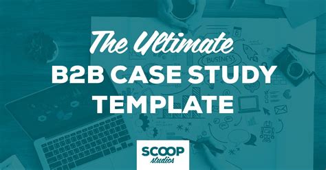 B2b Case Study Template