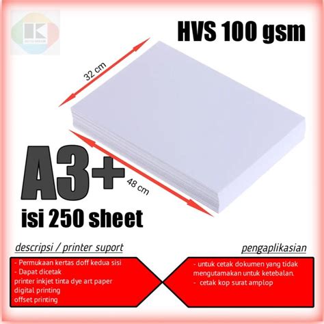 Kertas Hvs 100 Gsm Isi 250 Lembar Ukuran A3 Plus 32 Cm X 48cm Isi 250 Sheet Lazada Indonesia