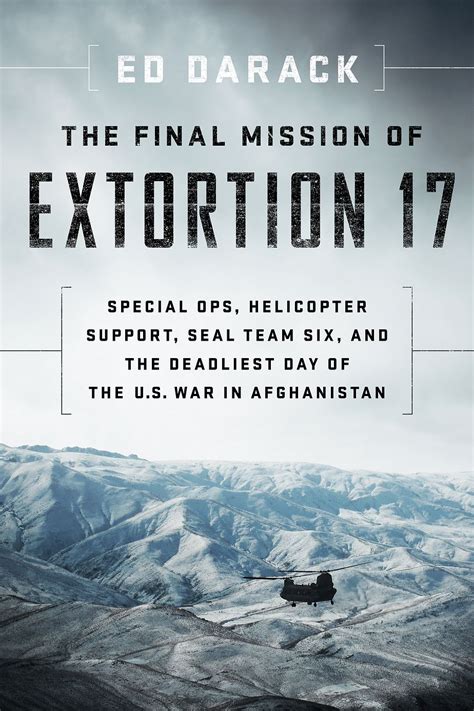 Extortion 17 The Mission And The Tragedy In Afghanistan The Diplomat