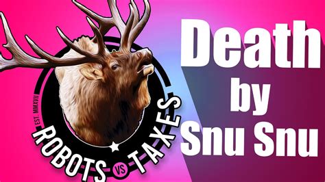 Death By Snu Snu Youtube