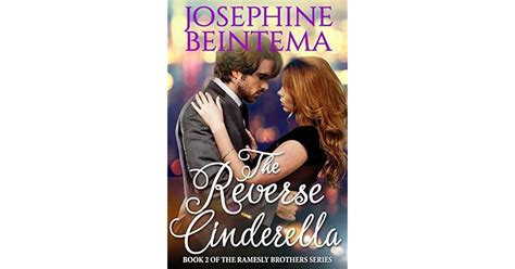The Reverse Cinderella By Josephine Beintema