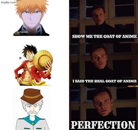 Smokeyanimesheriff Perfection Memes And S Imgflip