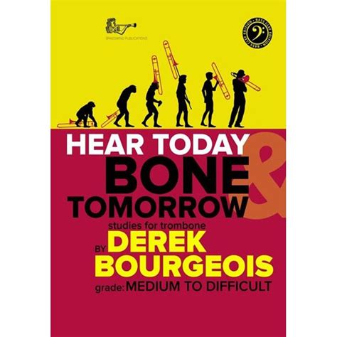 Hear Today Bone Tomorrow Derek Bourgeois Promusicaie