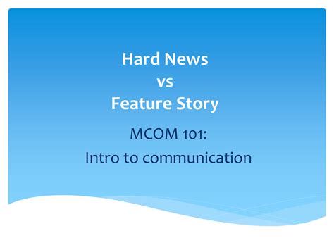 Hard News Vs Feature Story