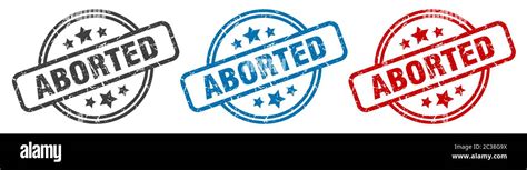 Aborted Stamp Aborted Round Isolated Sign Aborted Label Set Stock