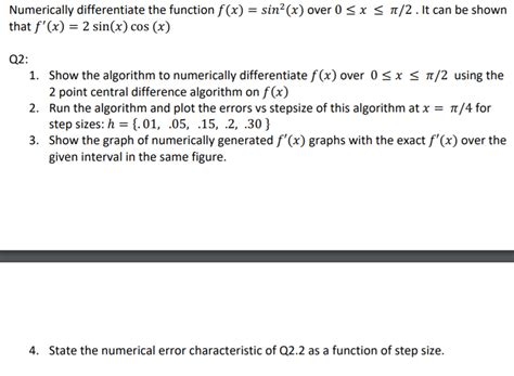Solved Numerically Differentiate The Function Fx Sinx