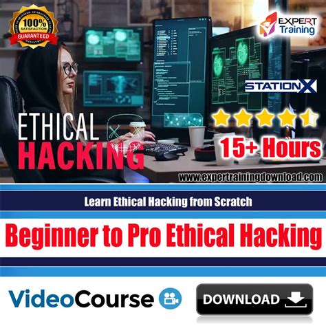 Ethical Hacking From Scratch Beginner To Pro Guide Expert Training