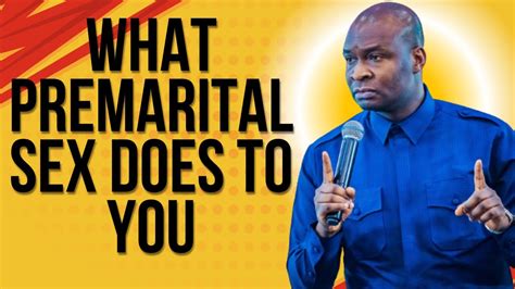 What Premarital Sex Does To You Apostle Joshua Selman Youtube