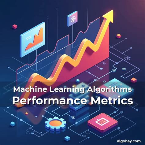 Machine Learning Algorithms Performance Metrics Algohay