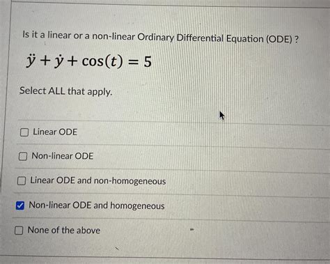 Solved Is It A Linear Or A Non Linear Ordinary Differential Chegg