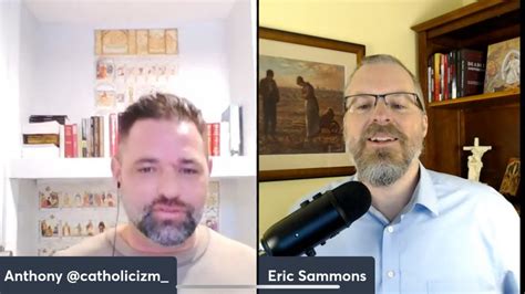 Eric Sammons Interview Youtube