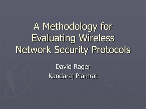 Ppt A Methodology For Evaluating Wireless Network Security Protocols