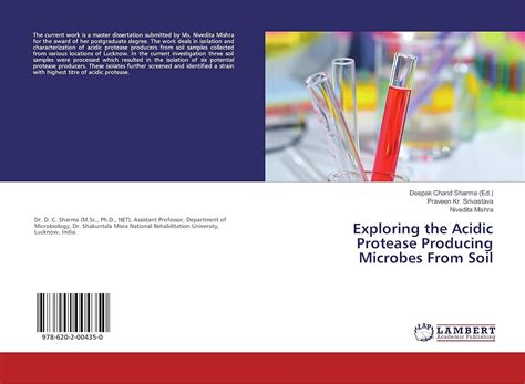 Exploring The Acidic Protease Producing Microbes From Soil Srivastava