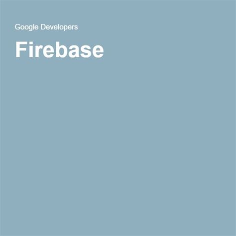 Firebase Documentation Firebase