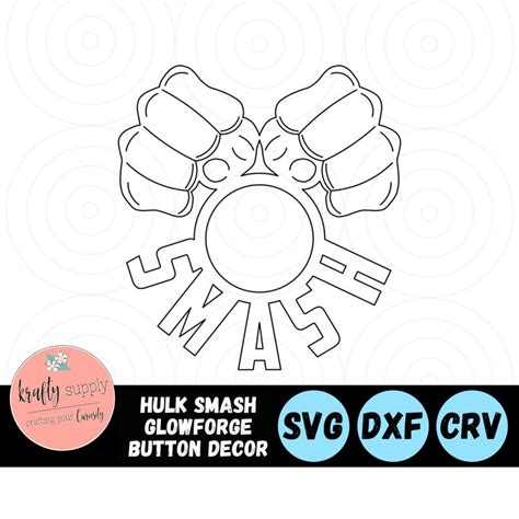 Shop Online Hulk Smash Glowforge Button Decor Outline Svg Files