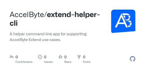 Github Accelbyteextend Helper Cli A Helper Command Line App For Supporting Accelbyte Extend