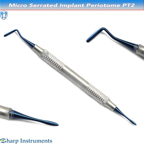 Periotome Pt2 Micro Serrated Implant Placement Posterior Dental