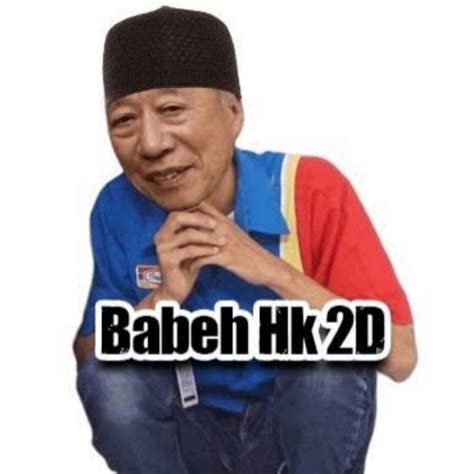 Babeh Hk 2d Youtube