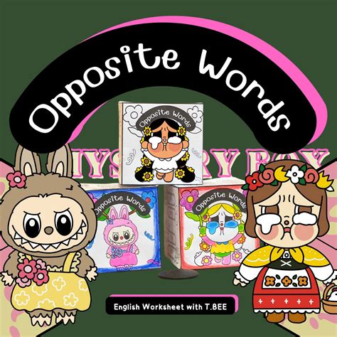 🌻 กล่องสุ่ม Opposite Words English Worksheet With T Bee Facebook
