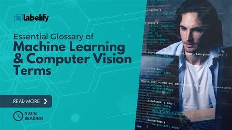 Essential Glossary Of Ml And Cv Terms