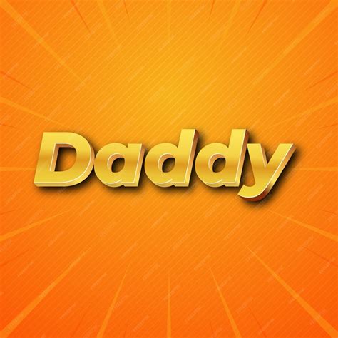 Premium Photo Daddy Text Effect Gold  Attractive Background Card Photo Confetti