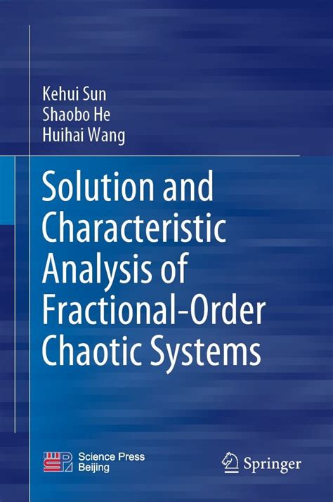 Solution And Characteristic Analysis Of Fractional Order Chaotic Systems Premiumjs Store
