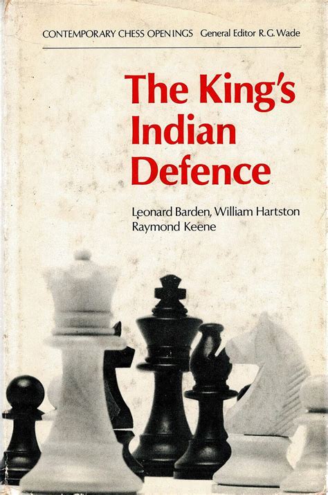 The Kings Indian Defence Leonard Barden William Hartson Raymond Keene
