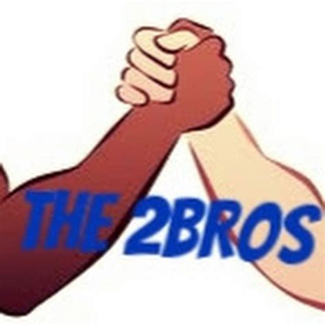 The 2bros Youtube