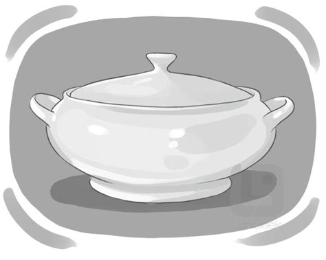 Definition And Meaning Of Tureen Langeek
