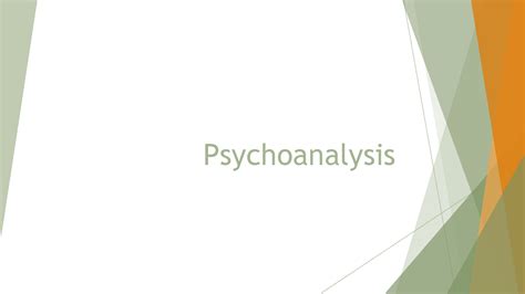 Psychoanalysis Therapy Ppt