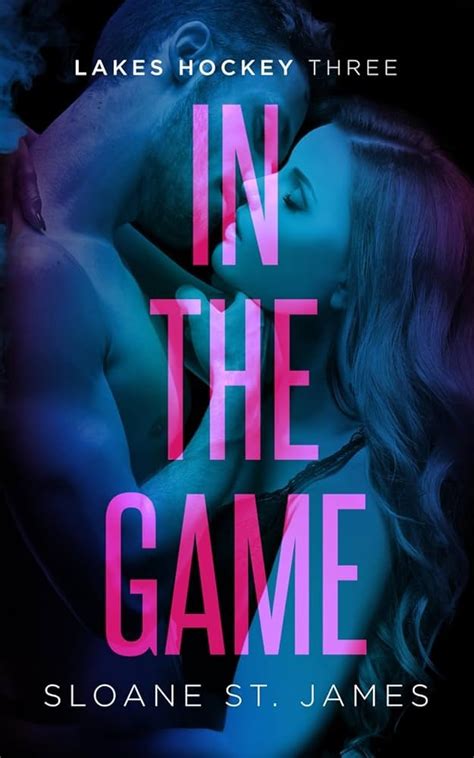 In The Game By Sloane St James Book Eve