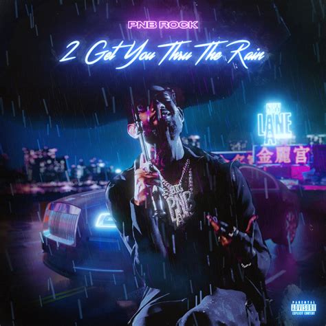 ‎2 Get You Thru The Rain Ep Album By Pnb Rock Apple Music