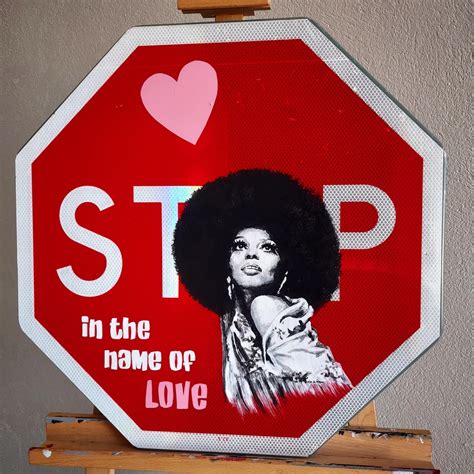 Stop In The Name Of Love Sign