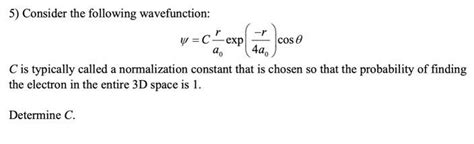 Solved 5 Consider The Following Wavefunction Ycexp Cos