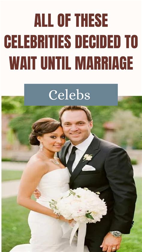 All Of These Celebrities Decided To Wait Until Marriage Artofit