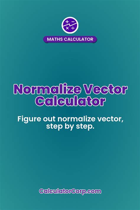 Normalize Vector Calculator