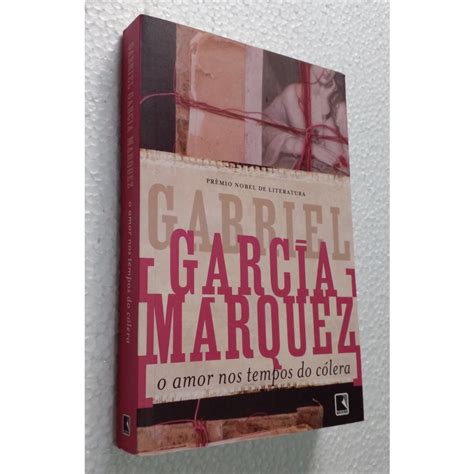 Livro O Amor Nos Tempos De Cólera Gabriel Garcia Marquez Shopee Brasil