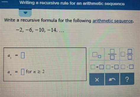 Get Answer Writing A Recursive Rule For An Arithmetic Sequence
