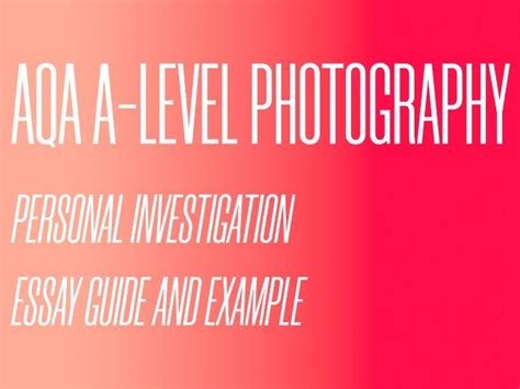 A Complete A Level Photography Personal Investigation Template