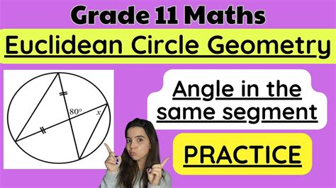Circle Geometry Grade 11 Angles In Same Segment Practice Euclidean