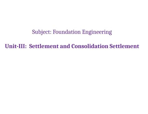 Geotechnical Engineering Ii Lec 11 Settlement Computation Ppsx