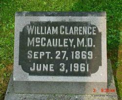 Dr William Clarence Mccauley 1869 1961 Find A Grave Memorial